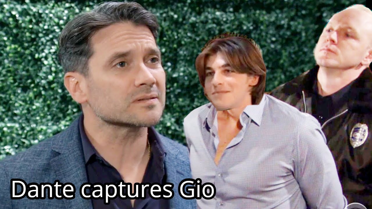 Gio reveals big secret after being arrested, Dante is shocked General ...